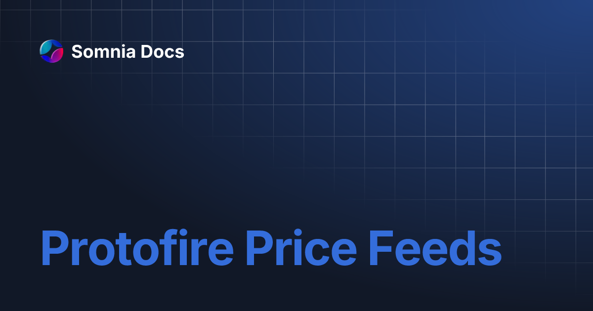 Protofire Price Feeds | Somnia Docs