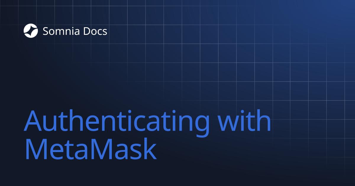 How to Setup MetaMask Authentication to Connect Somnia Network | Somnia ...